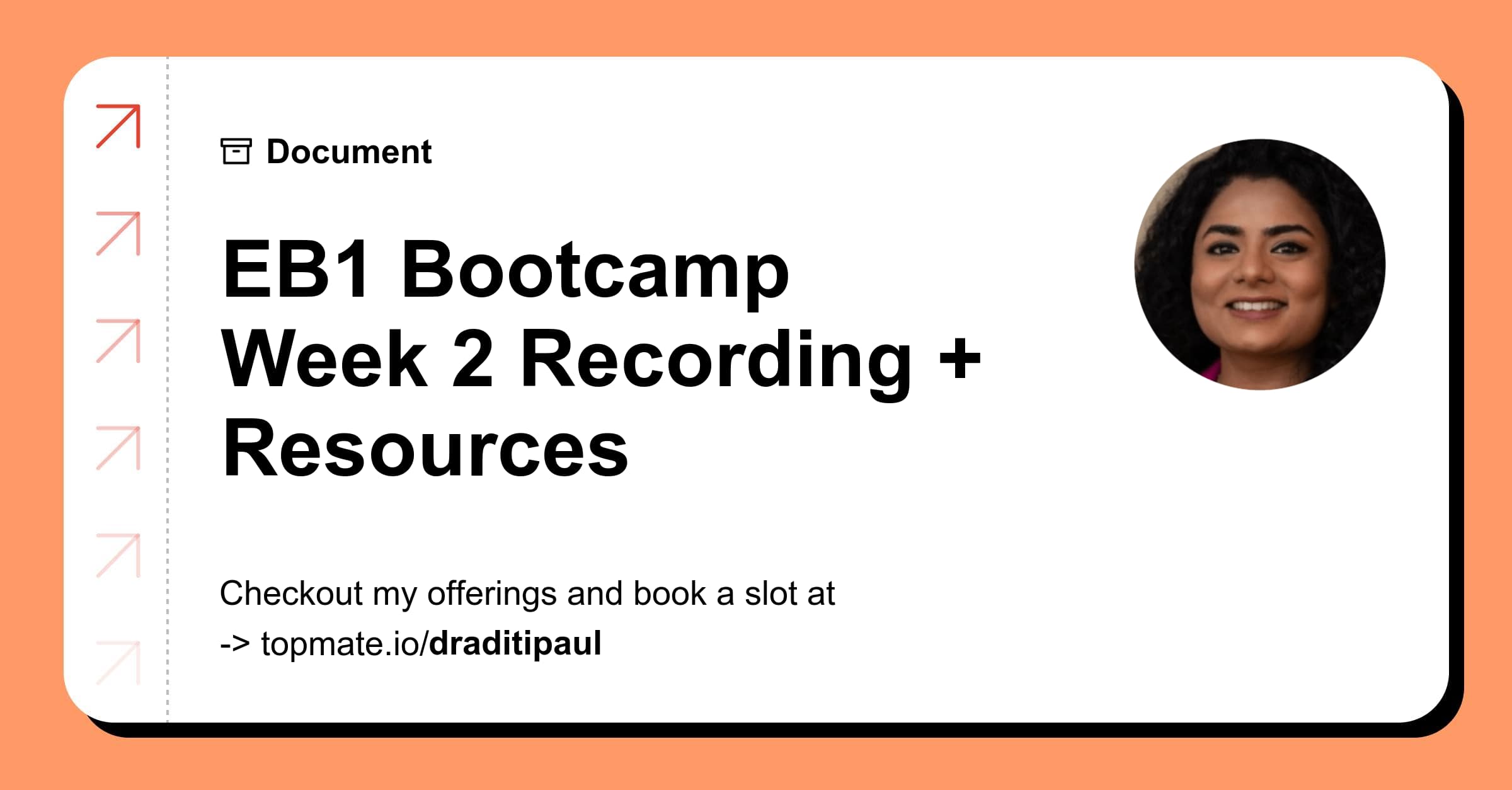 EB1 Bootcamp Week 2 Recording + Resources with Aditi Paul, PhD